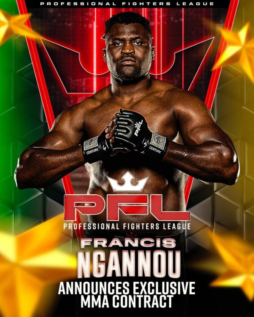 PFL signs Francis Ngannou to ‘global MMA strategic partnership ...
