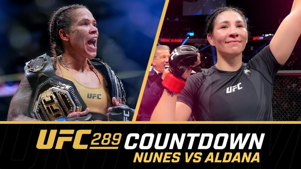 UFC 289 Countdown: Nunes vs. Aldana – Fighters Only